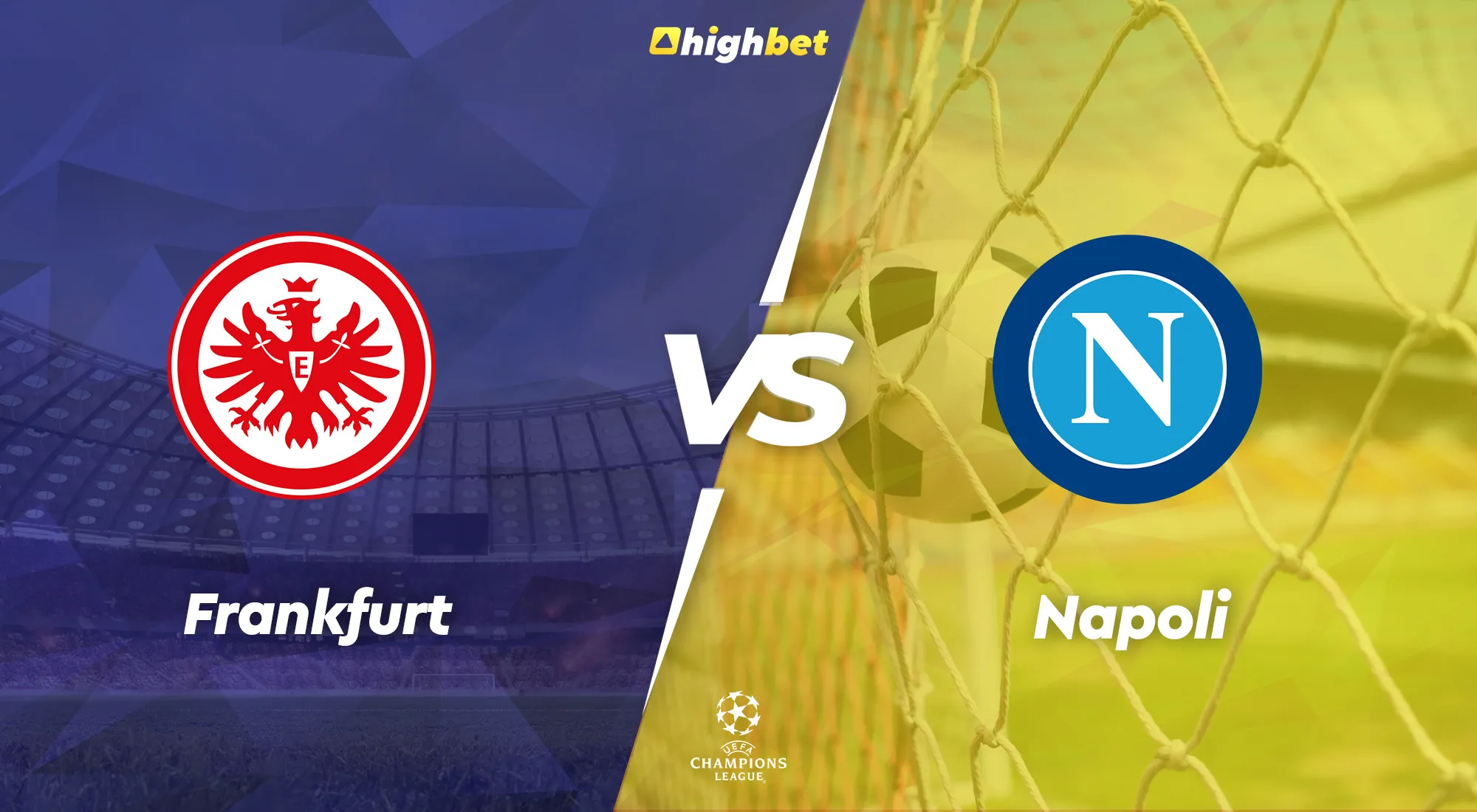 Frankfurt vs Napoli - UEFA Champions League - HighBet Blog