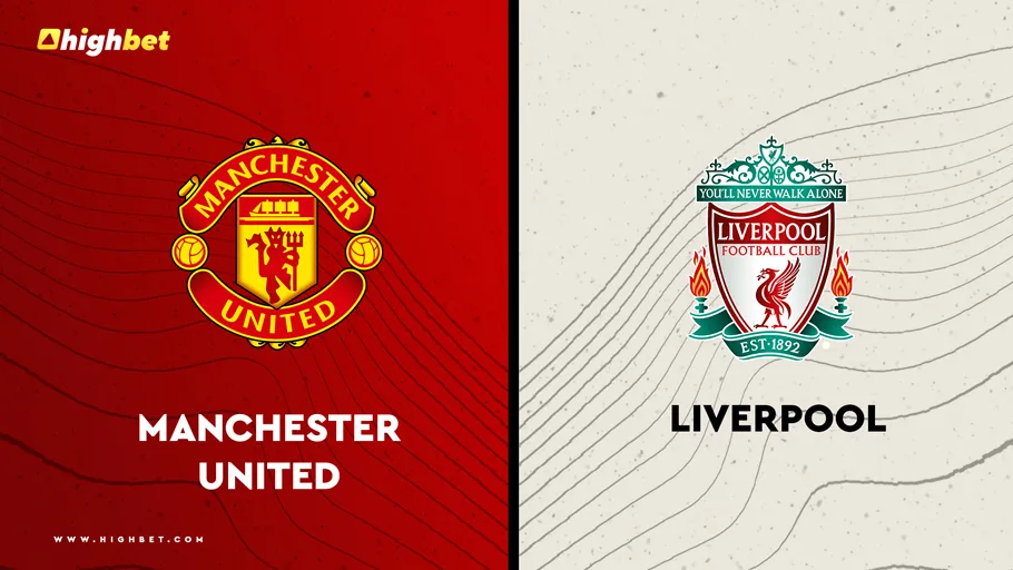 Manchester United vs Liverpool Game Preview