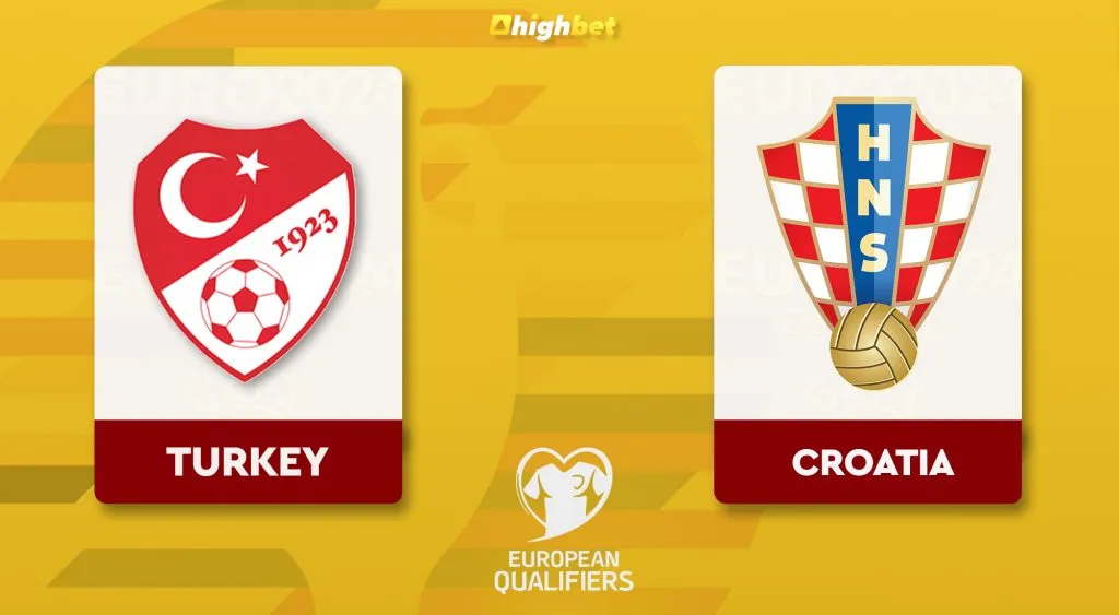 Turkey vs Croatia - Highbet Euro Qualifiers