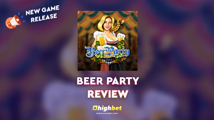 Beer Party Slot Game Review | Highbet Blog