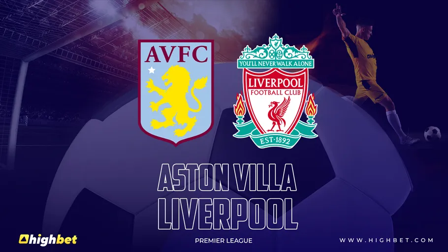 Aston Villa vs Liverpool Pre-Match Analysis